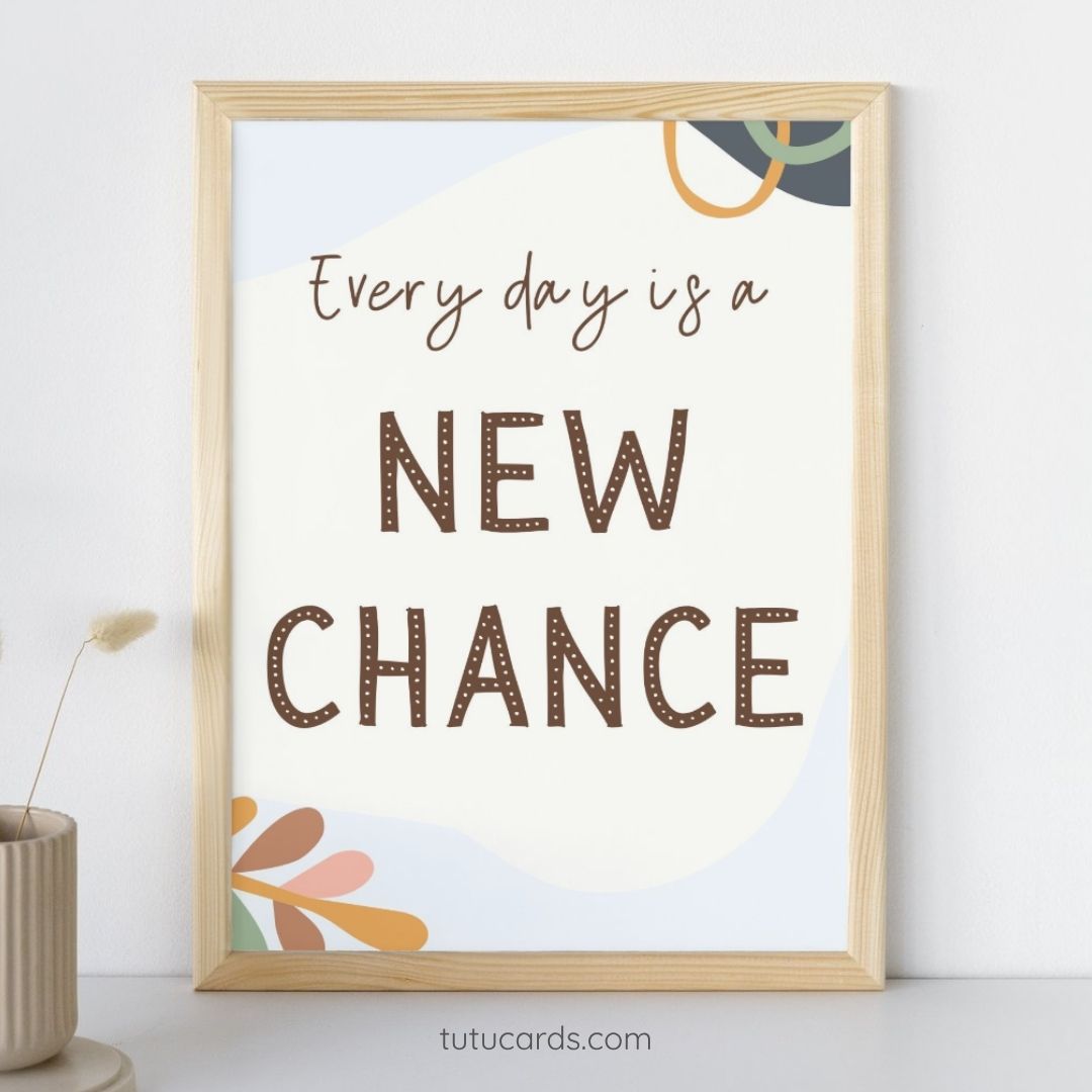 Every Day Is a New Chance — Boho Minimalist Growth Mindset Poster ...