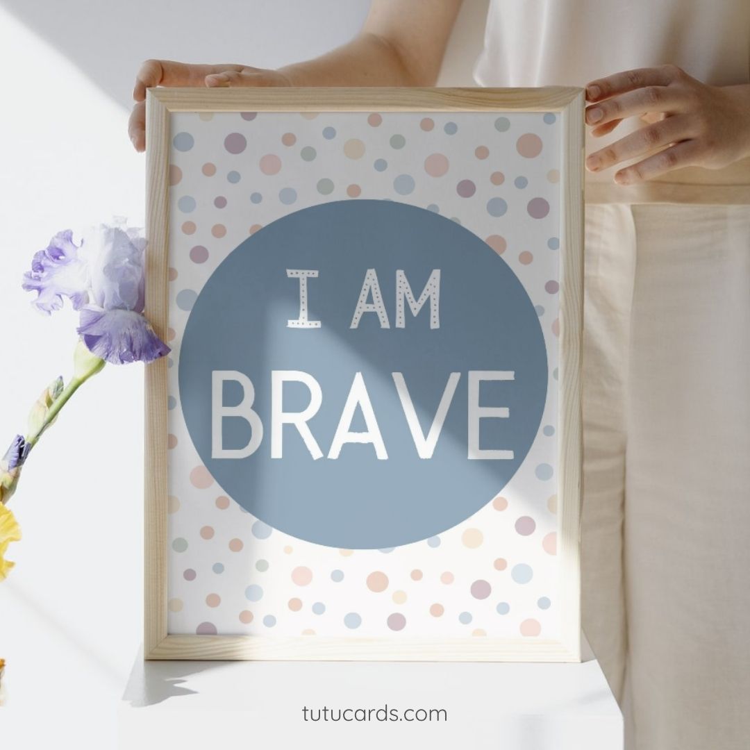 I Am Brave — Soft Colorful Dots Affirmation Poster for Kids, Gentle ...