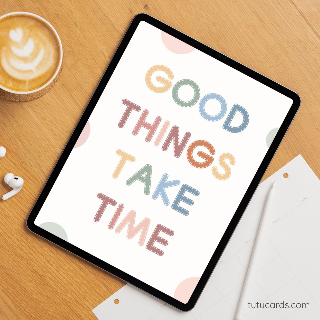 Good Things Take Time — Pastel Growth Mindset Poster for Kids, Gentle ...