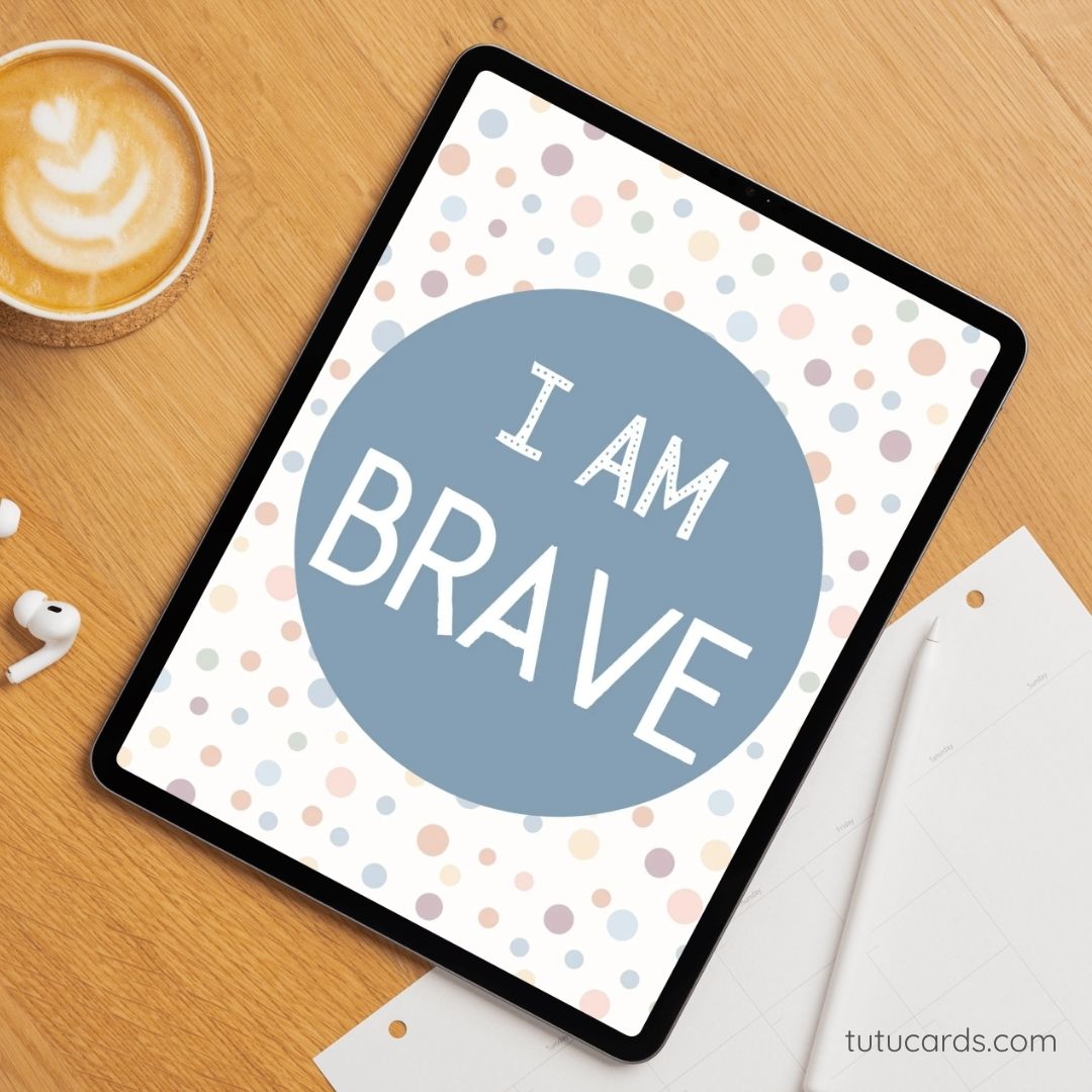 I Am Brave — Soft Colorful Dots Affirmation Poster for Kids, Gentle ...