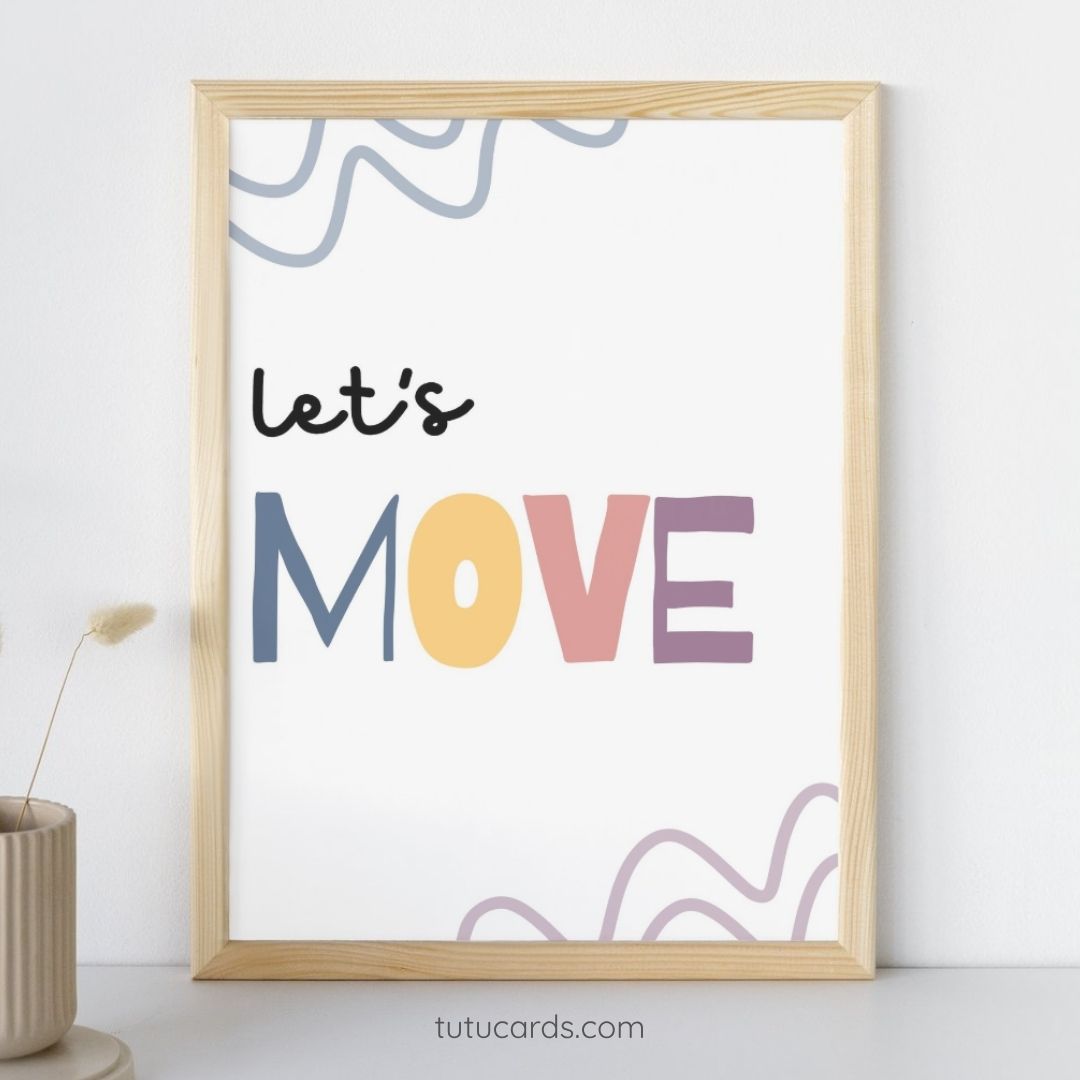 Let’s Move — Colorful Minimalist Classroom Poster, Gentle Modern Wall ...